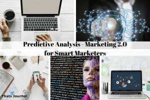 Predictive Analysis - Marketing 2.0 for Smart Marketers